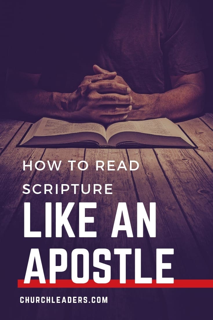 How to Read Scripture Like an Apostle