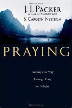 11 Books on Prayer Every Christian Should Read at Least Once