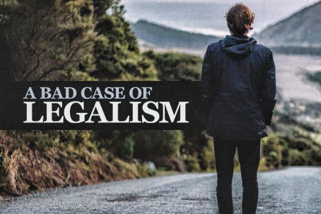 I've Come Down With a Case of Legalism—How Can I Recover?
