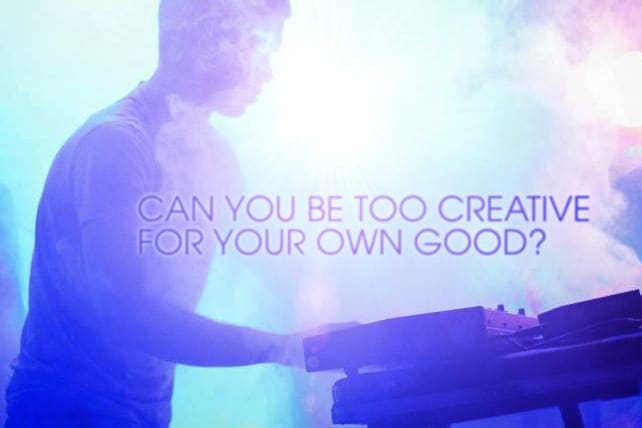Can You Be Too Creative for Your Own Good?