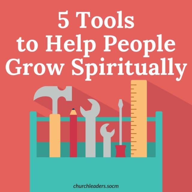 Help People Grow Spiritually With These 5 Tools