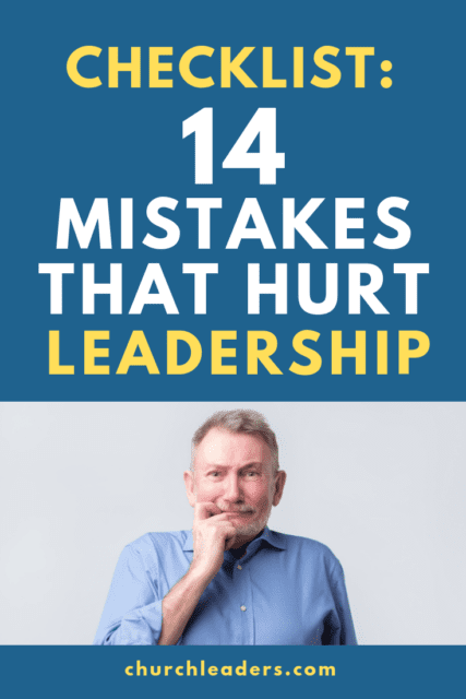 14-Point Leadership Check Up: Mistakes That Will Hurt Your Leadership