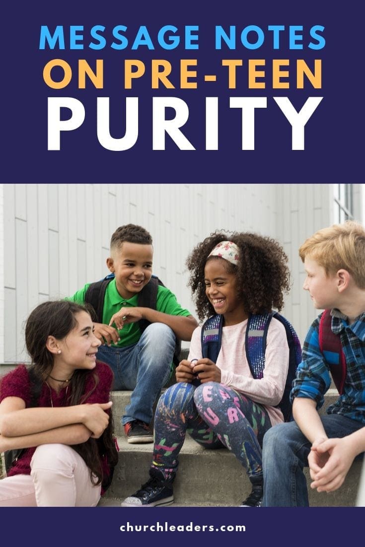 Youth Bible Study: Help Preteens Pursue Purity and Godly Living