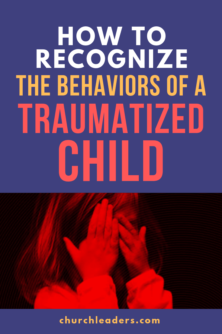 Can You Recognize the Behaviors of a Traumatized Child