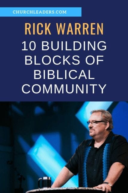 Rick Warren: The 10 Building Blocks of Biblical Community