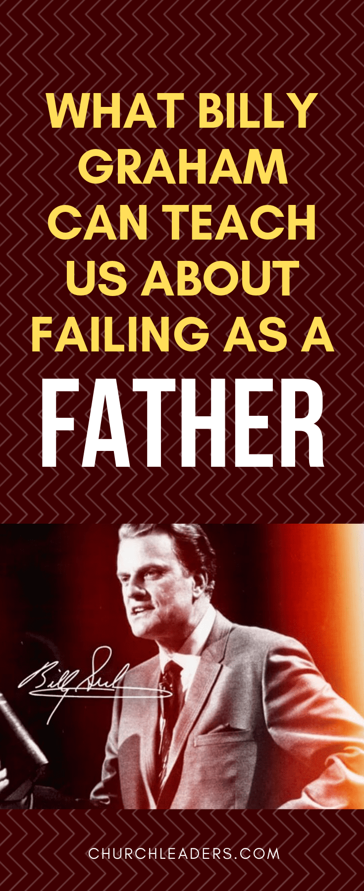 What Billy Graham Can Teach Us About Failing at Fatherhood