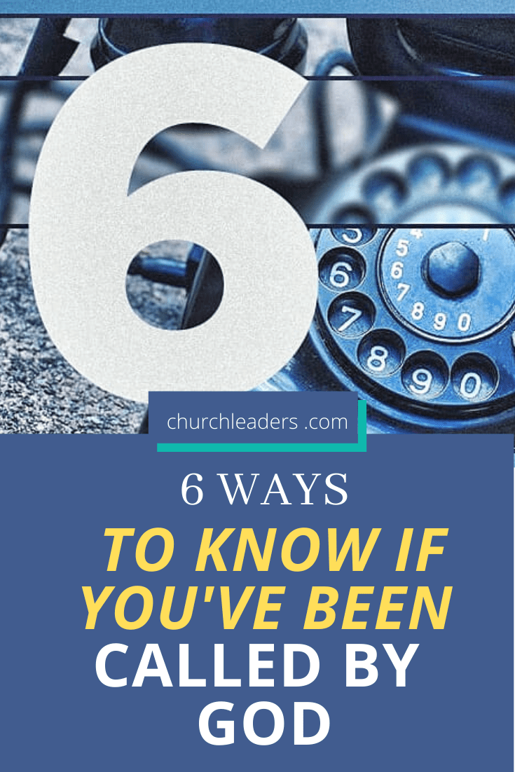 6 Ways To Know If You've Been Called By God