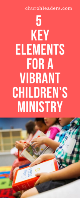 5 Key Elements for a Vibrant Children's Ministry