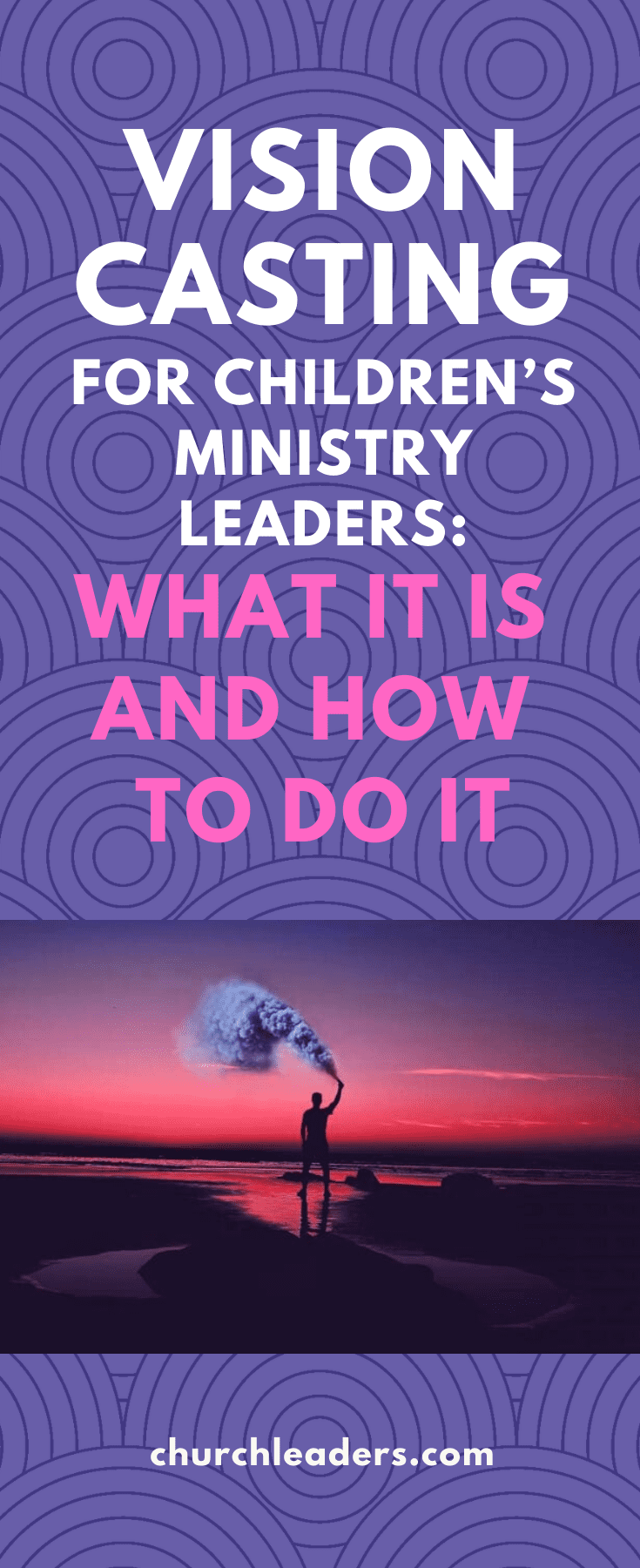 Vision for Children's Ministry: Learn How to Vision Cast