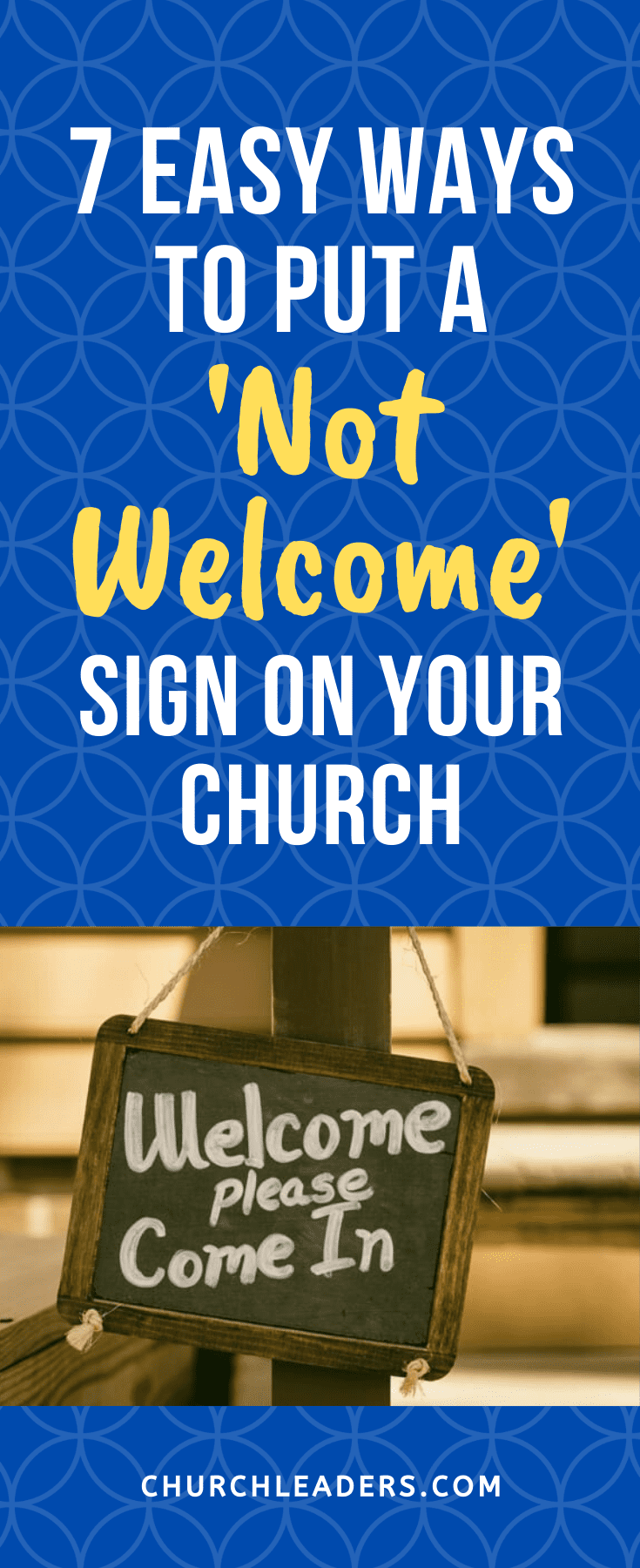 7 Easy Ways to Put a 'Not Welcome' Sign on Your Church