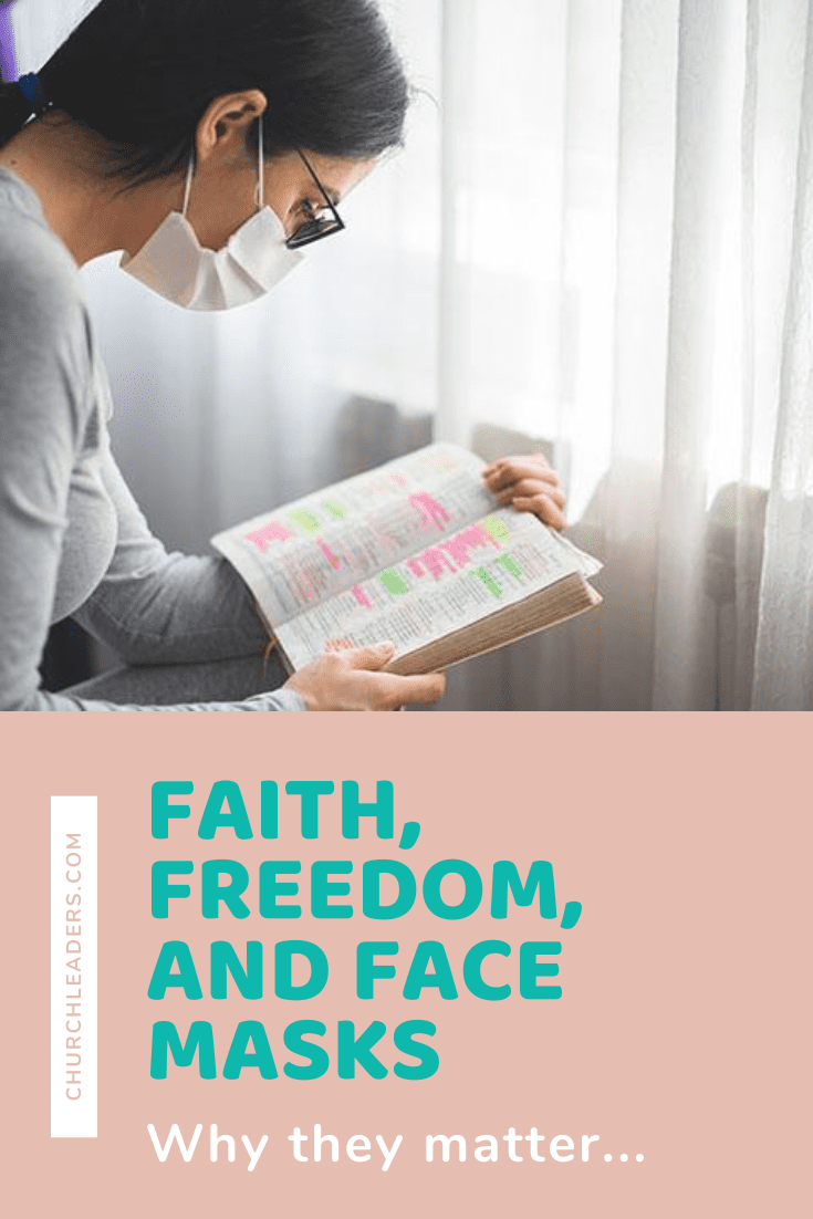 Faith, Freedom, and Face Masks