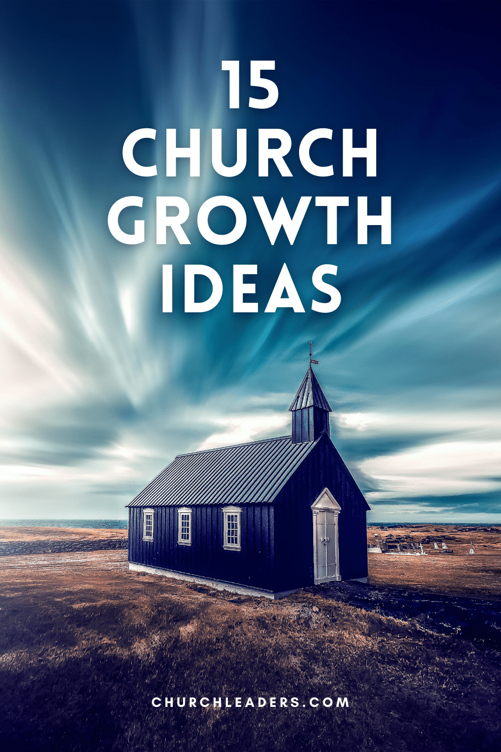 15 Ideas To Spark Extraordinary Church Growth