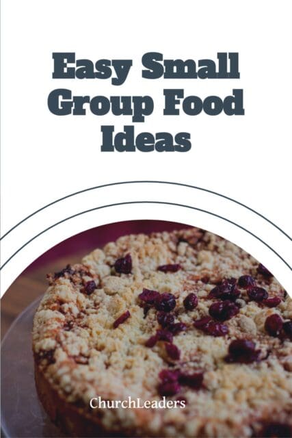 Easy Small Group Food Ideas